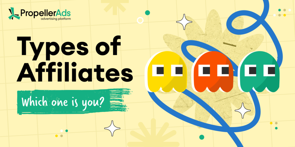 Types of Affiliates: Which One Are You?